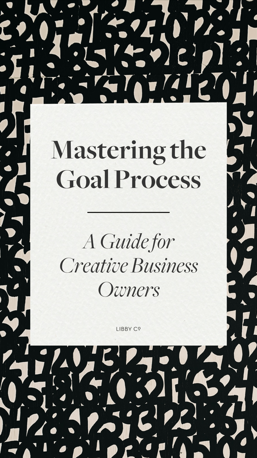 Mastering the Goal Process: A Guide for Creative Business Owners ...
